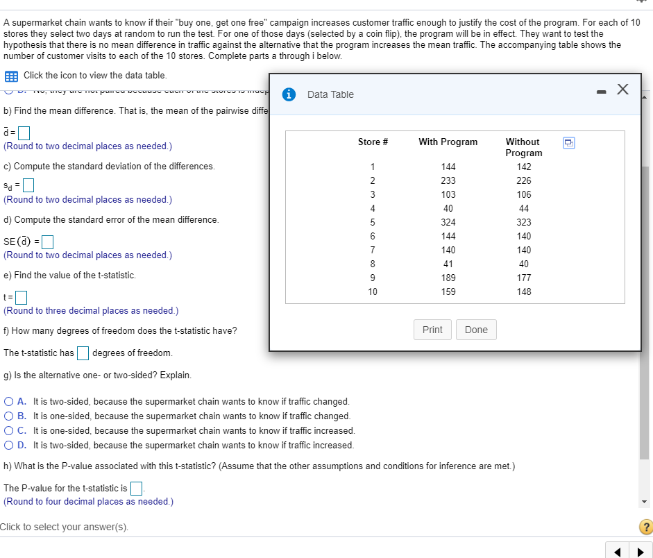 Solved A supermarket chain wants to know if their "buy one, | Chegg.com