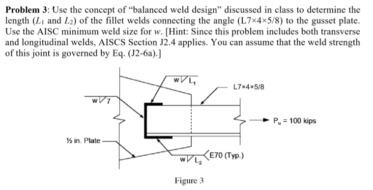 Solved Problem 3: Use the concept of “balanced weld design” | Chegg.com