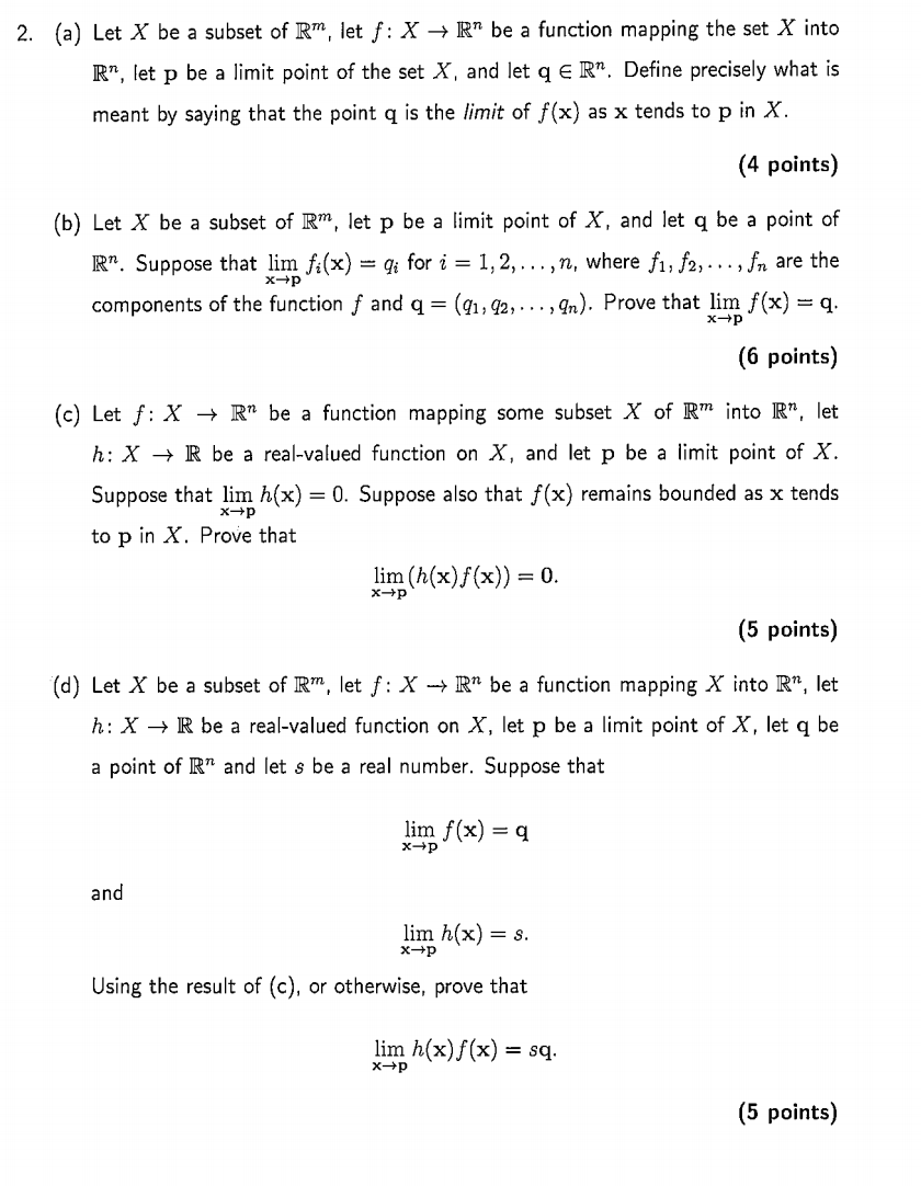 Solved 2. (a) Let X be a subset of Rm, let f:X→Rn be a | Chegg.com