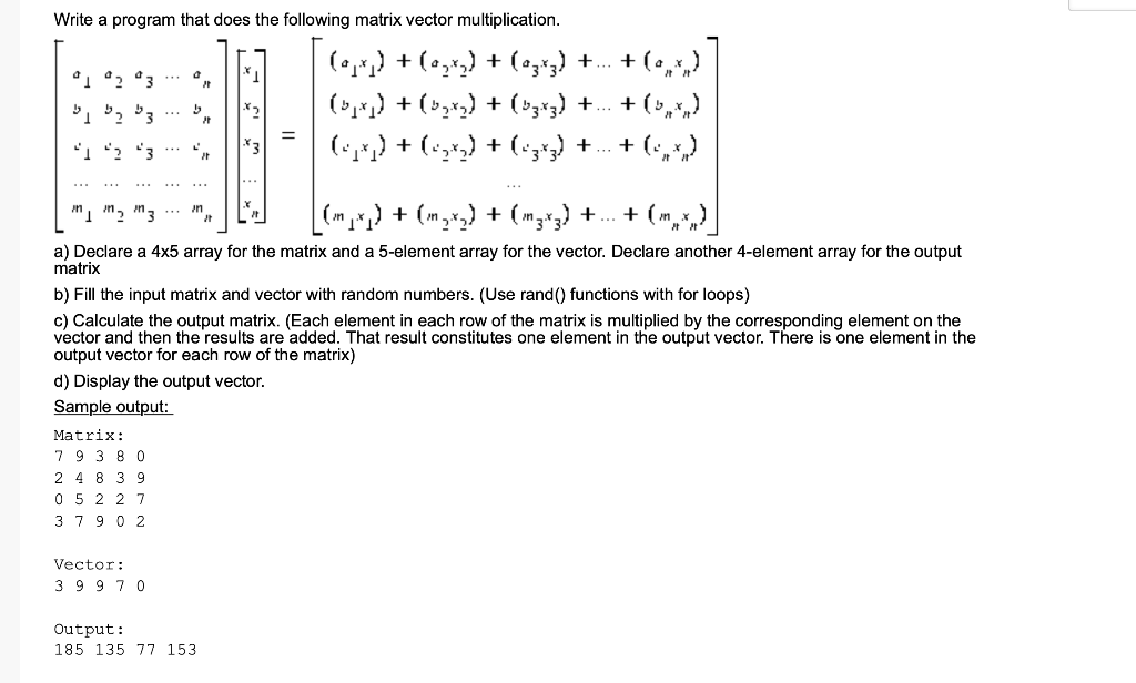Solved 1 Write a program that does the following matrix | Chegg.com