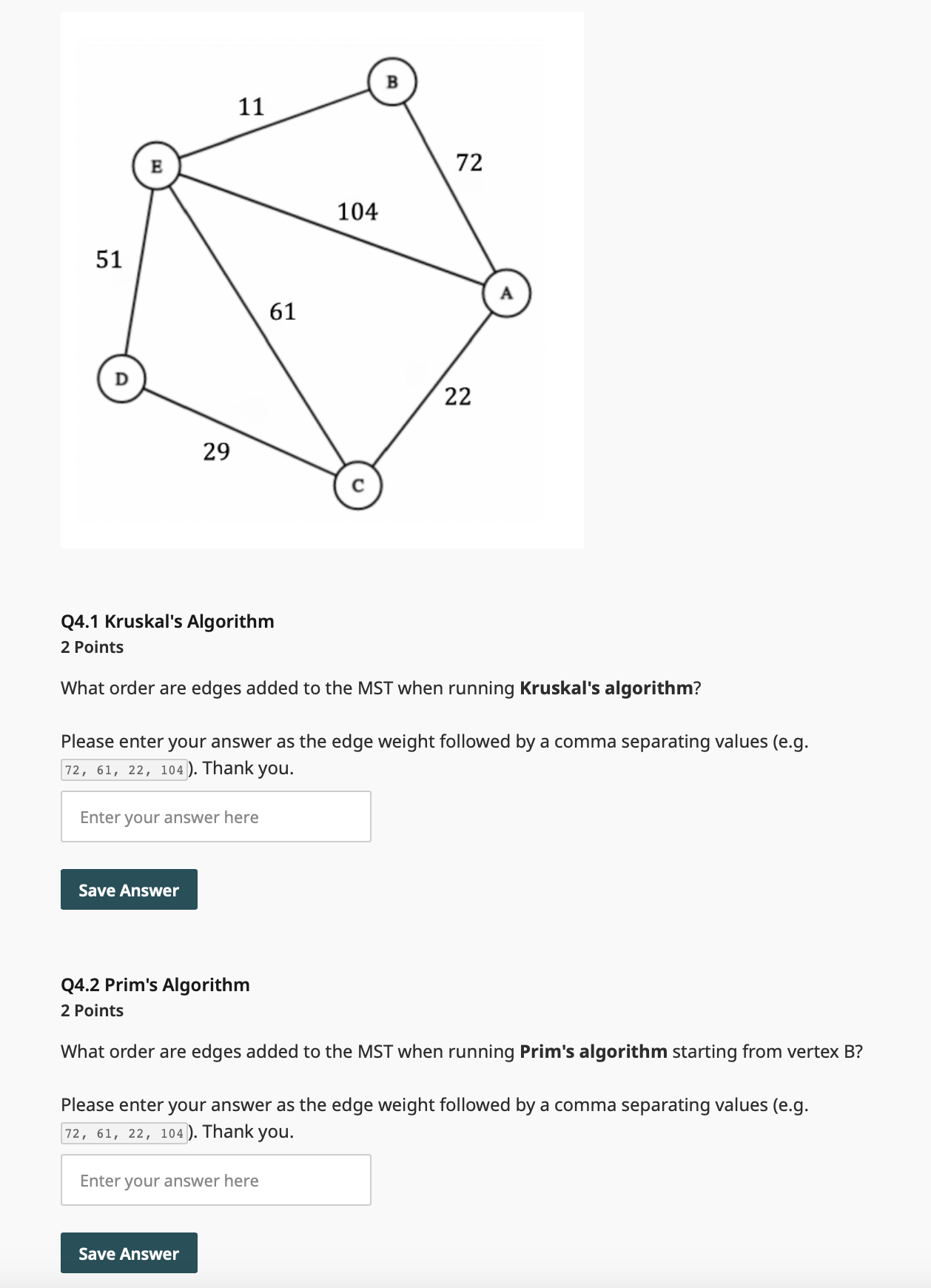 Solved Q4.1 Kruskal's Algorithm 2 Points What order are | Chegg.com