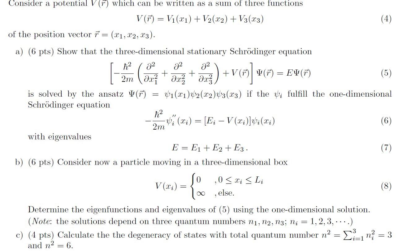 Solved V(r)=V1(x1)+V2(x2)+V3(x3) of the position vector | Chegg.com