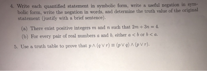 Solved 4. Write each quantified statement in symbolic form, | Chegg.com