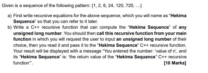 Solved Given is a sequence of the following pattern: {1, 2, | Chegg.com