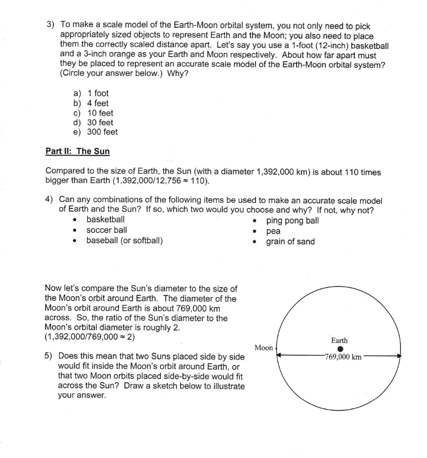 Solved 3) To make a scale model of the Earth-Moon orbital | Chegg.com
