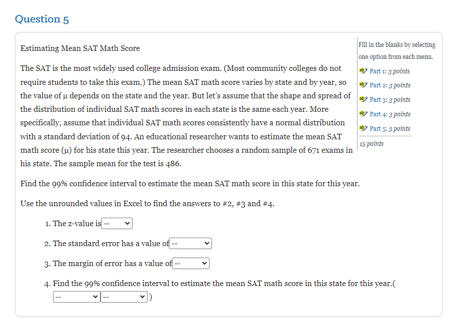 Solved Estimating Mean Sat Math Score The Sat Is The Most
