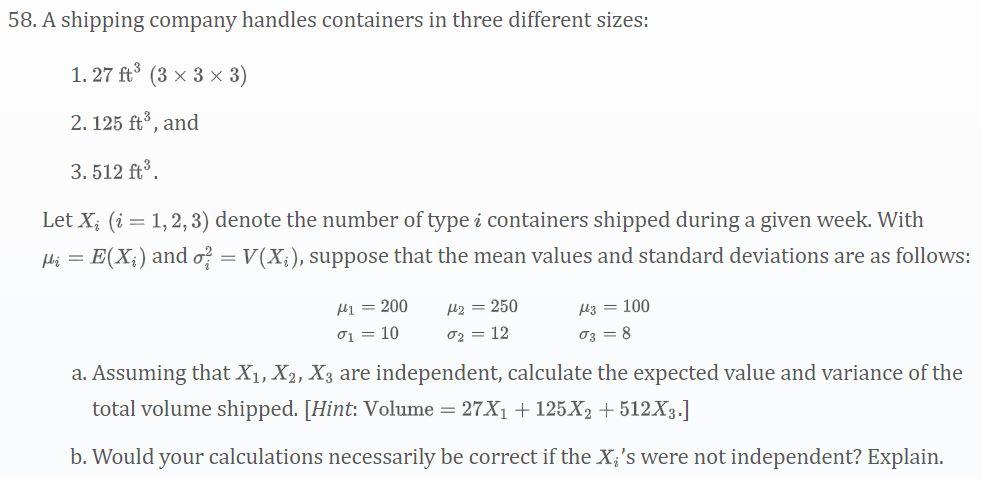Solved 58. A shipping company handles containers in three | Chegg.com