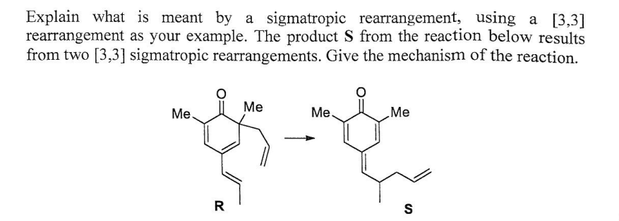 Solved Explain what is meant by a sigmatropic rearrangement, | Chegg.com
