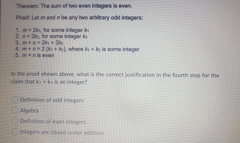 Solved Theorem: The sum of two even integers is even. Proof: | Chegg.com Solved Theorem: The sum of two even integers is even. Proof: | Chegg.com