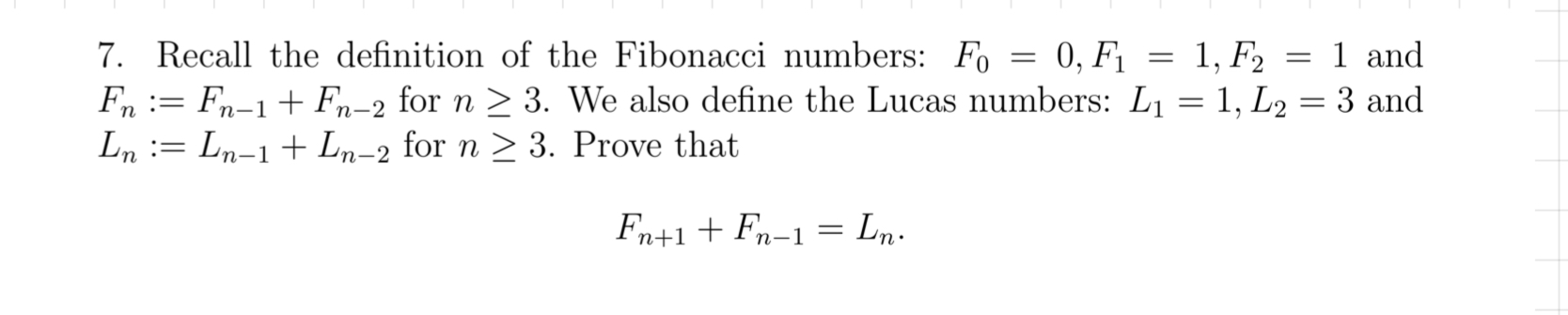 Solved 7. Recall the definition of the Fibonacci numbers: | Chegg.com