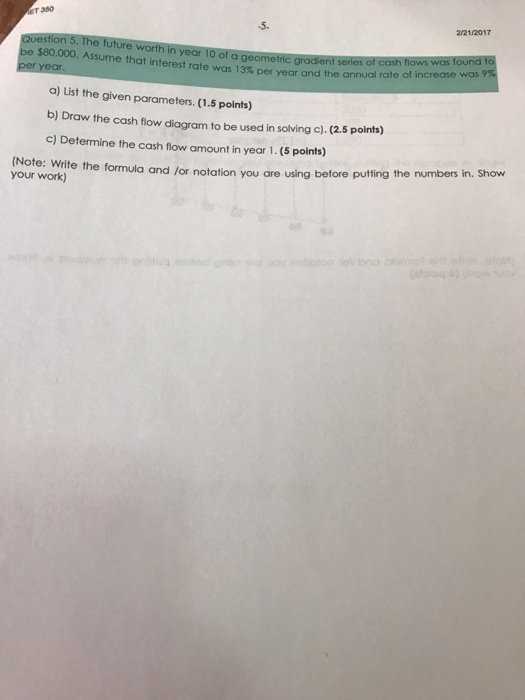 Solved The future worth in year 10 of a geometric gradient | Chegg.com