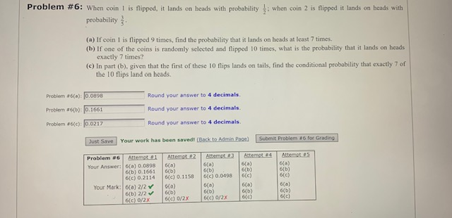 Solved Problem #6: When coin I is flipped, it lands on heads | Chegg.com