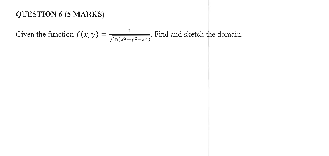 Solved Given the function f(x,y)=ln(x2+y2−24)1. Find and | Chegg.com
