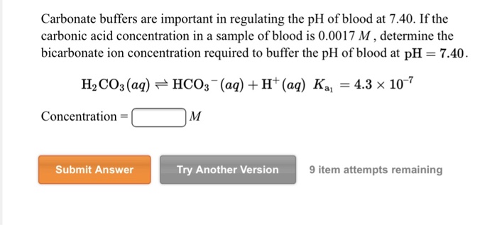 Solved Carbonate buffers are important in regulating the pH | Chegg.com