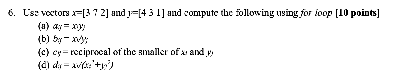 Solved 4. Create a vector (name the vector as “A”) with | Chegg.com