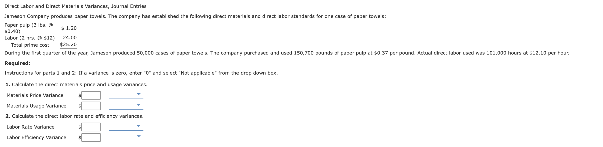Solved Direct Labor and Direct Materials Variances, Journal | Chegg.com
