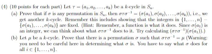 Solved (4) (10 points for each part) Let τ=(a1,a2,…,ak) be a | Chegg.com