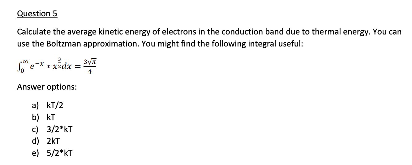 Solved Question 5 Calculate the average kinetic energy of | Chegg.com