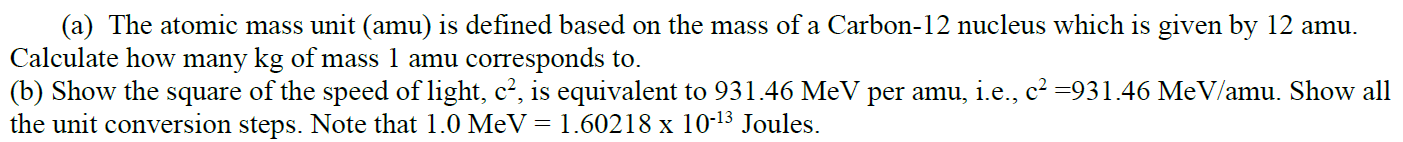 Solved (a) The atomic mass unit (amu) is defined based on | Chegg.com
