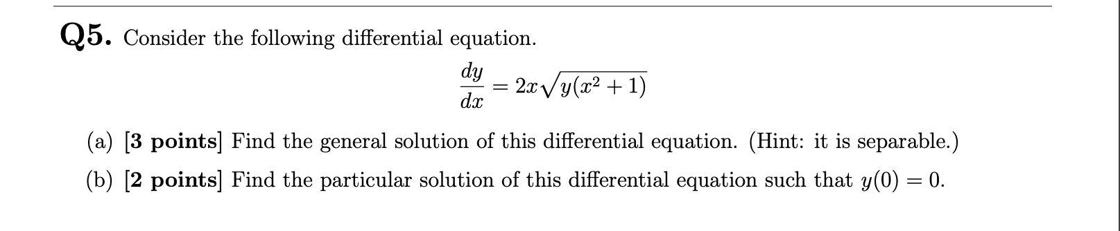 Solved Q5. Consider the following differential equation. | Chegg.com