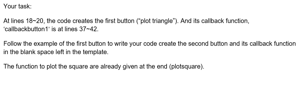 Create GUI that gives the user two buttons to plot a | Chegg.com