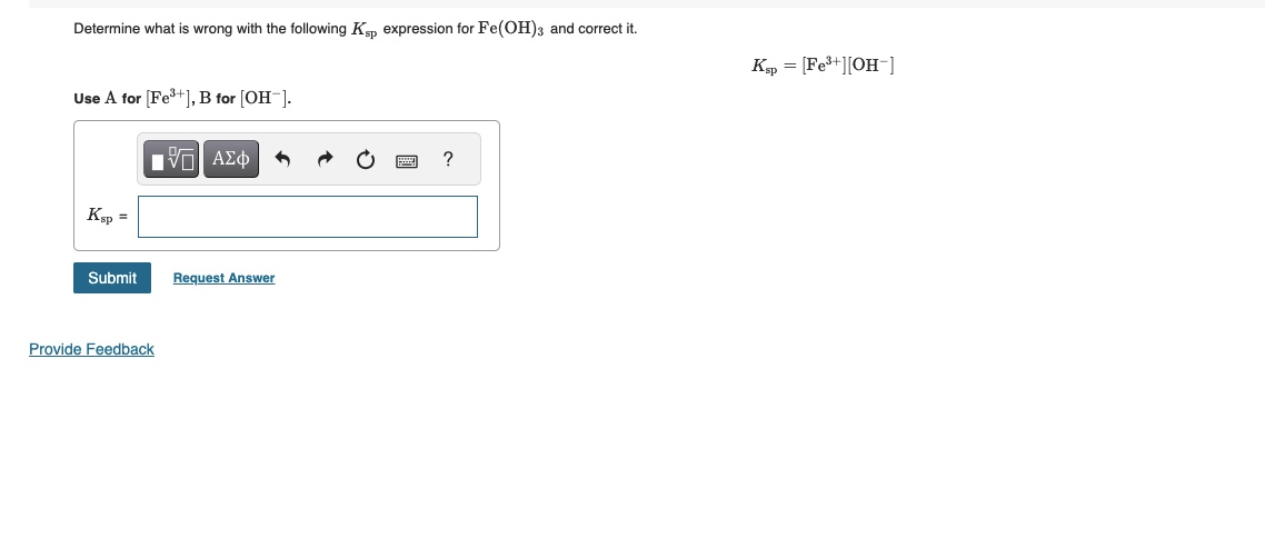 Solved Determine what is wrong with the following Ksp | Chegg.com