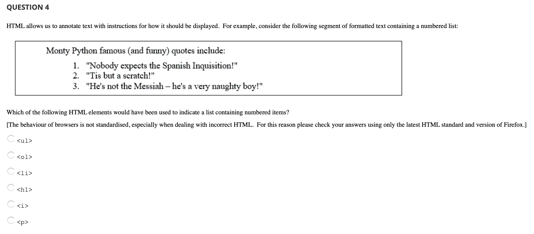 Solved QUESTION 3 HTML allows us to annotate text with | Chegg.com