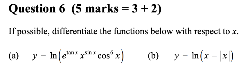Solved Question 6(5 marks =3+2) If possible, differentiate | Chegg.com