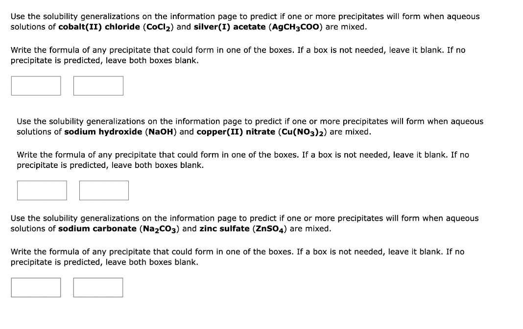 Solved Use the solubility generalizations on the information | Chegg.com