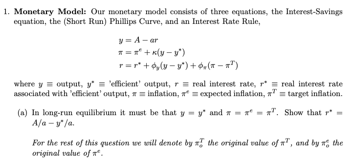 Solved 1. Monetary Model: Our monetary model consists of | Chegg.com