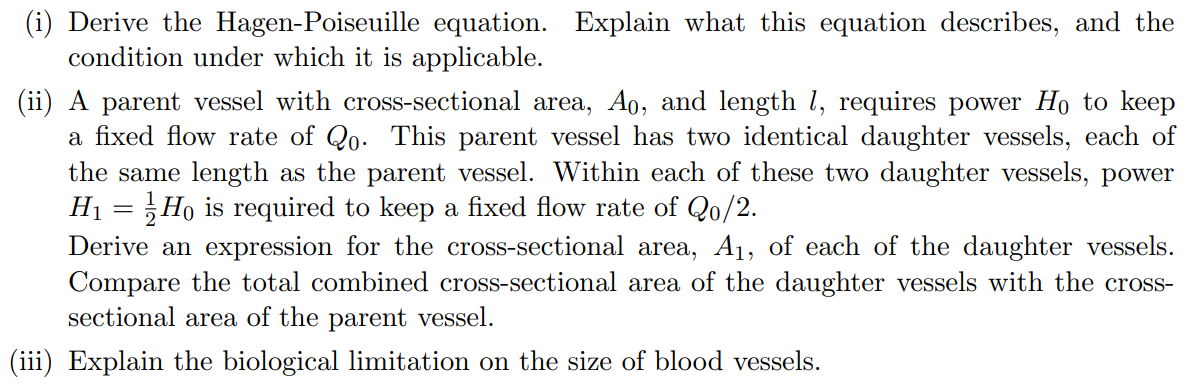 Solved (i) Derive the Hagen-Poiseuille equation. Explain | Chegg.com