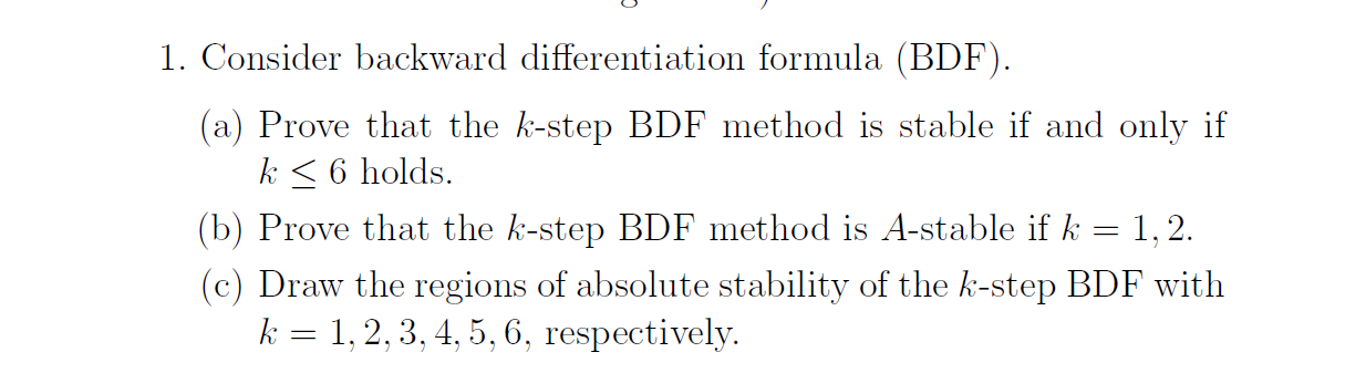 Solved 1. Consider backward differentiation formula (BDF). | Chegg.com