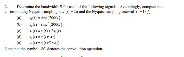 Solved (6) 2. Determine the bandwidth B for each of the | Chegg.com