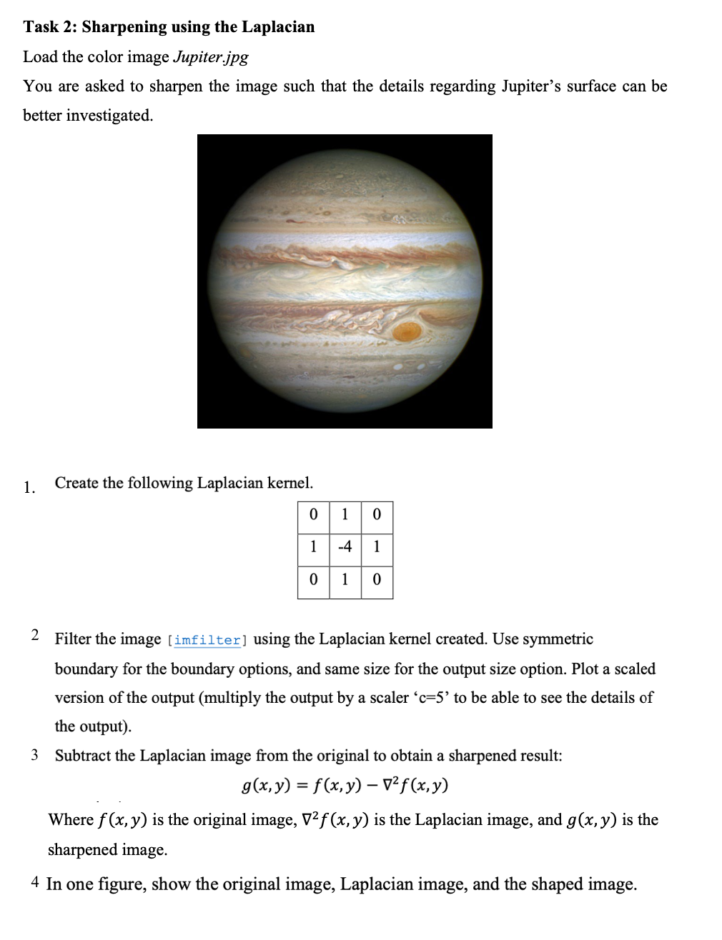 Solved Task 2 Sharpening Using The Laplacian Load The Color 