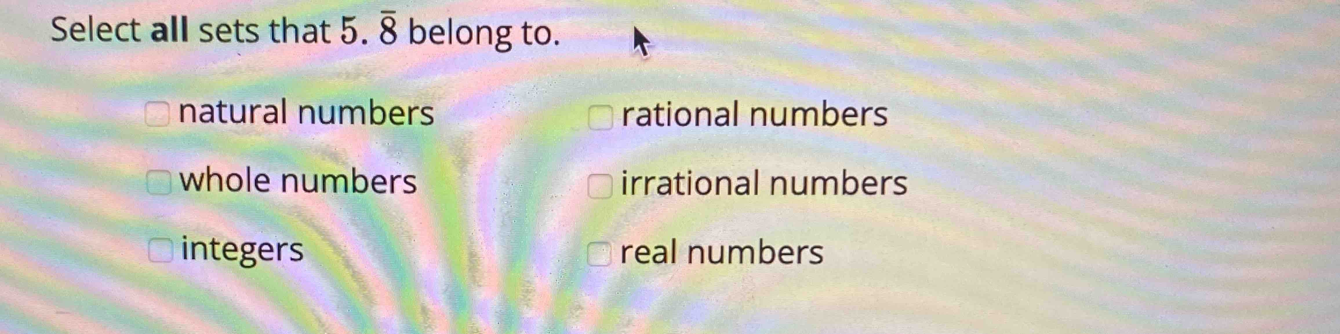 Solved Select all sets that 5.bar (8) ﻿belong to.natural | Chegg.com