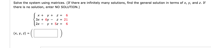 Solved Solve the system using matrices. (If there are | Chegg.com