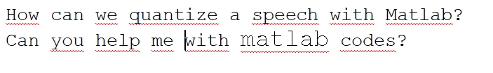 Solved How can we quantize a speech with Matlab? Can you | Chegg.com