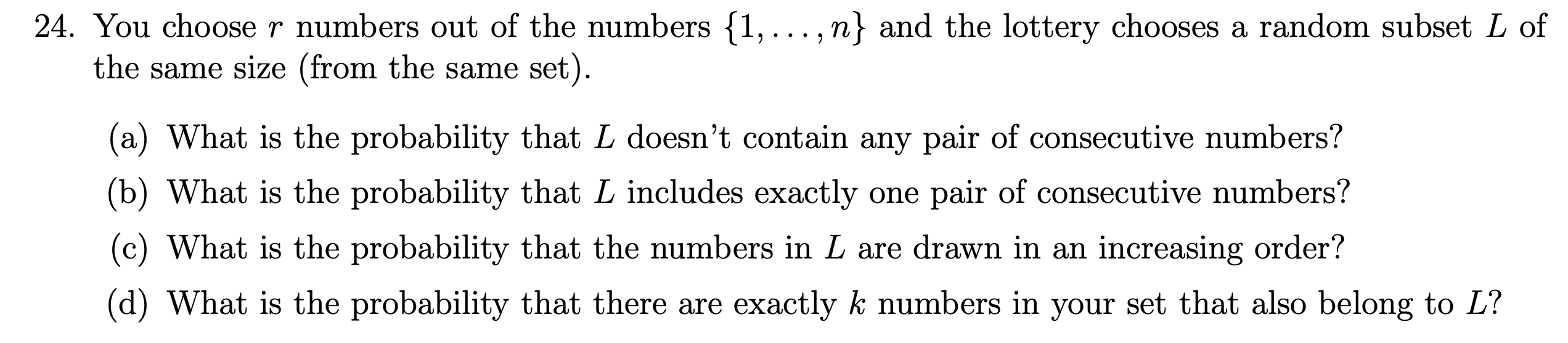 Solved 44. You choose r numbers out of the numbers {1,…,n} | Chegg.com