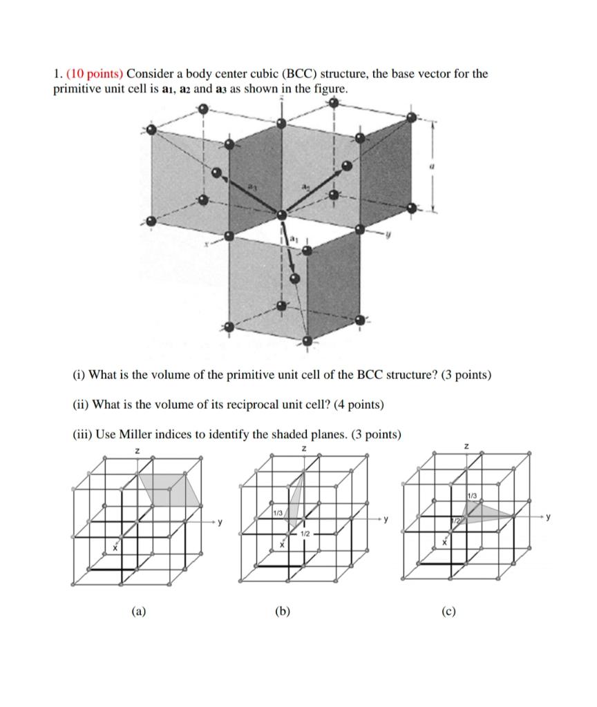 Solved 1. (10 points) Consider a body center cubic (BCC) | Chegg.com