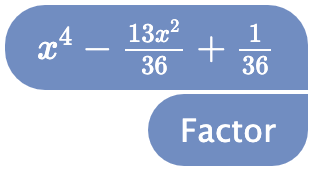 Solved x4−3613x2+361 Factor | Chegg.com