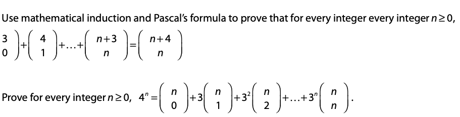 Solved Use mathematical induction and Pascal's formula to | Chegg.com