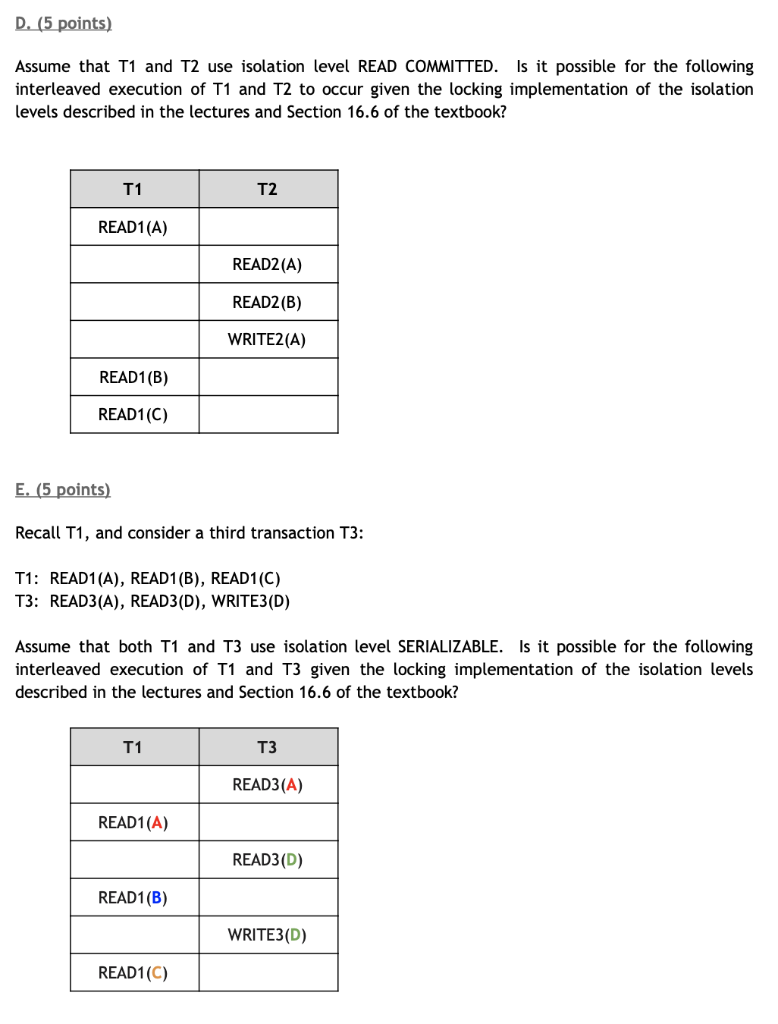 Solved Question 3: Isolation Levels (20 points) Consider the | Chegg.com