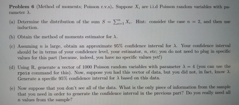 Solved Problem 6 (Method of moments: Poisson r.v.s). Suppose | Chegg.com