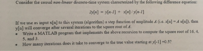 Solved Consider the causal non-linear discrete-time system | Chegg.com