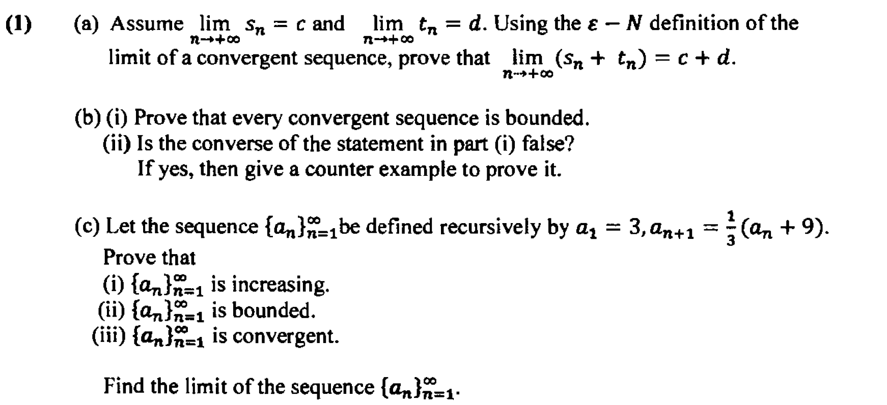 Solved (a) Assume limn→+∞sn=c and limn→+∞tn=d. Using the ε−N | Chegg.com
