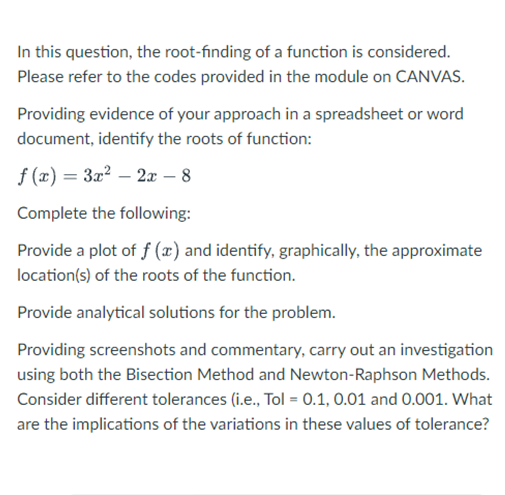 Solved In this question, the root-finding of a function is | Chegg.com