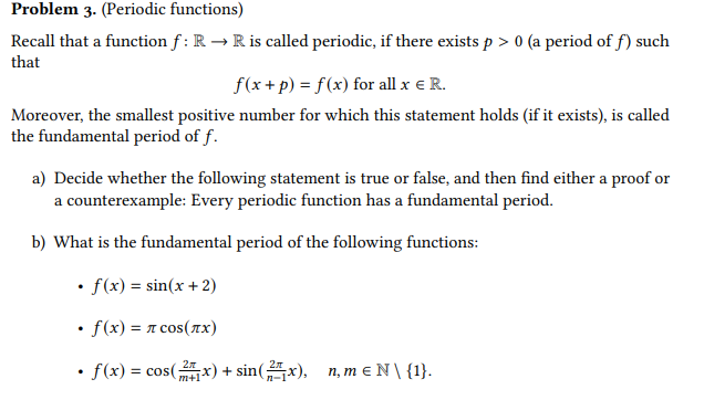 Solved Problem 3. (Periodic functions)Recall that a function | Chegg.com