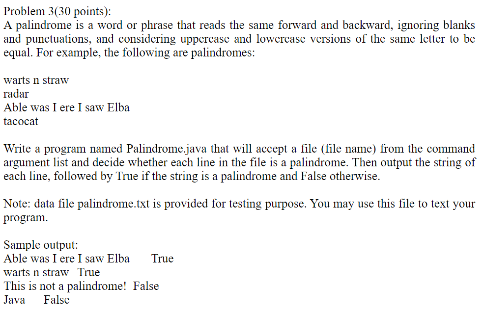 Solved Problem 3(30 points): A palindrome is a word or | Chegg.com