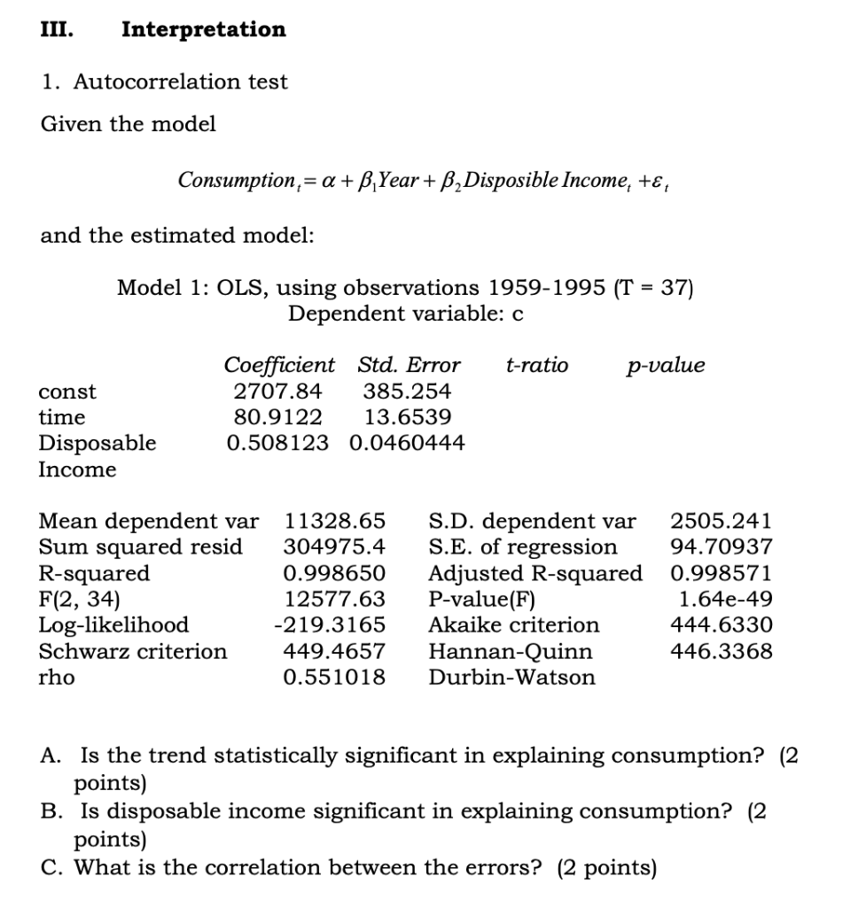 III. Interpretation 1. Autocorrelation test Given the | Chegg.com
