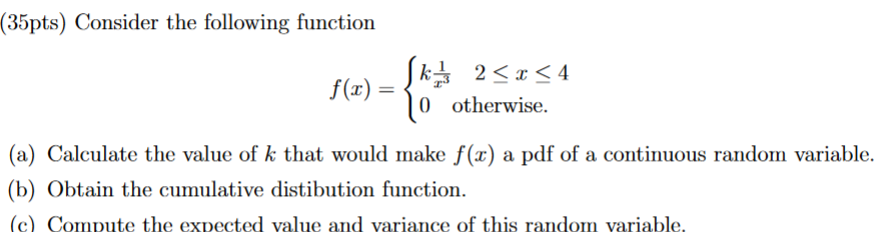 Solved (35pts) Consider the following function | Chegg.com